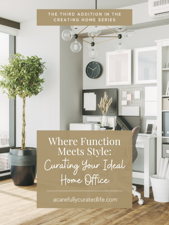 Where Function Meets Style: Curating Your Ideal Home Office - A ...